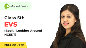 Class 5th EVS Looking Around Book (NCERT) – Full Video Course - Magnet ...